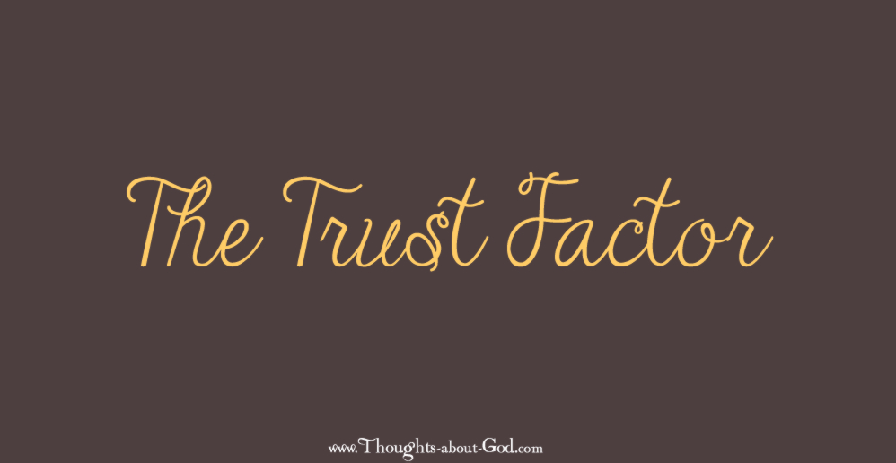 The Trust Factor - A Devotional by Katherine Kehler