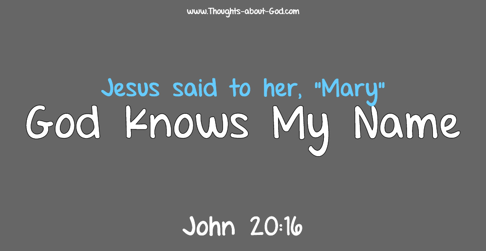 God Knows My Name - Thoughts about God