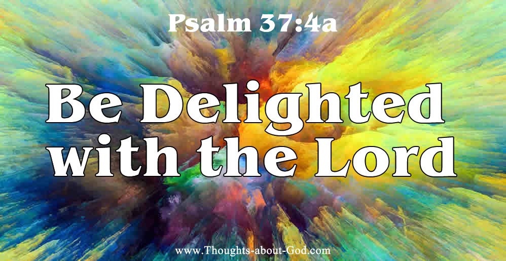 Delight in God - Devotional by Charles Spurgeon