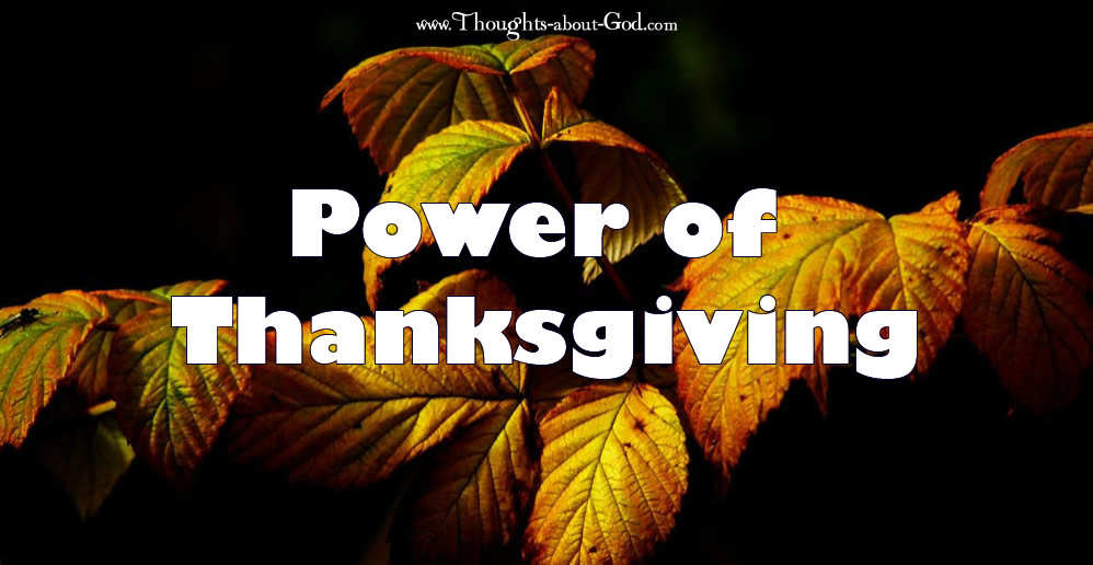 The Power of Thanksgiving - by Gail Rodgers