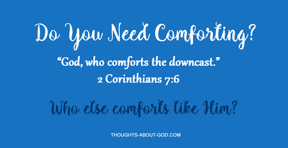 Comforter to the Downcast | Daily Devotional by Charles Spurgeon