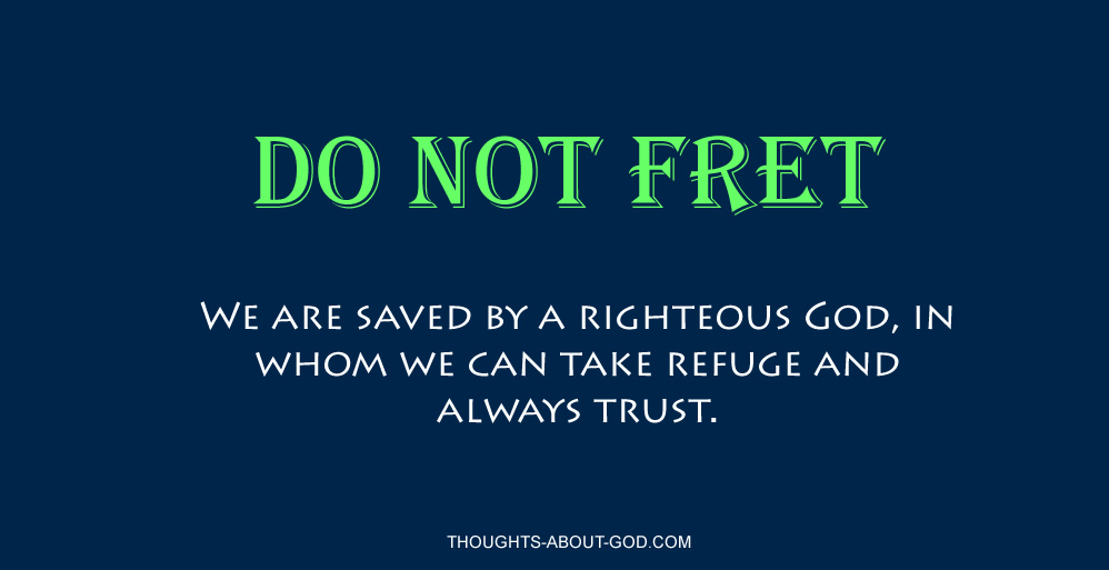 Do Not Fret - A Devotional by John Grant