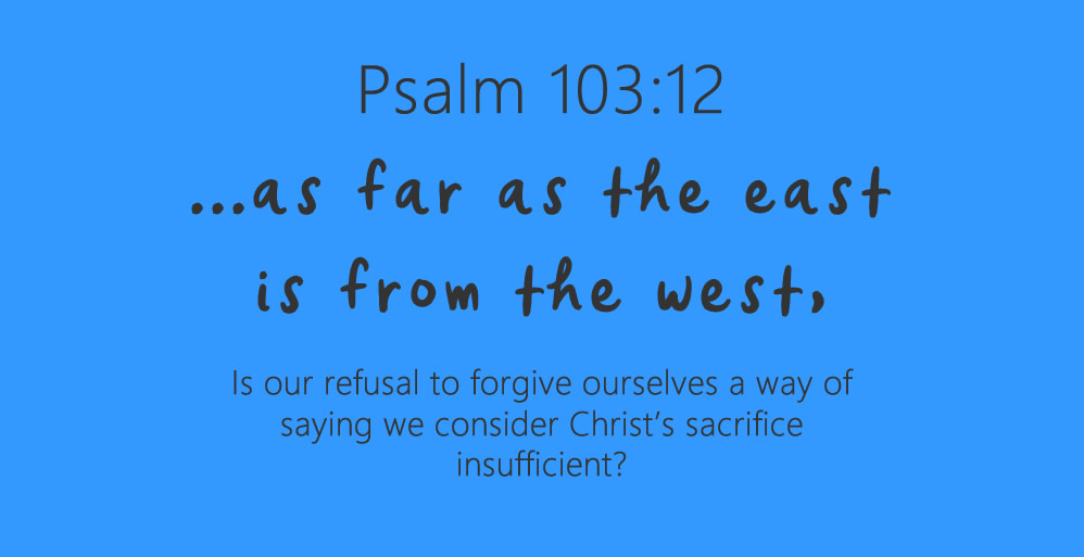 Bible Verses About Forgiving Yourself