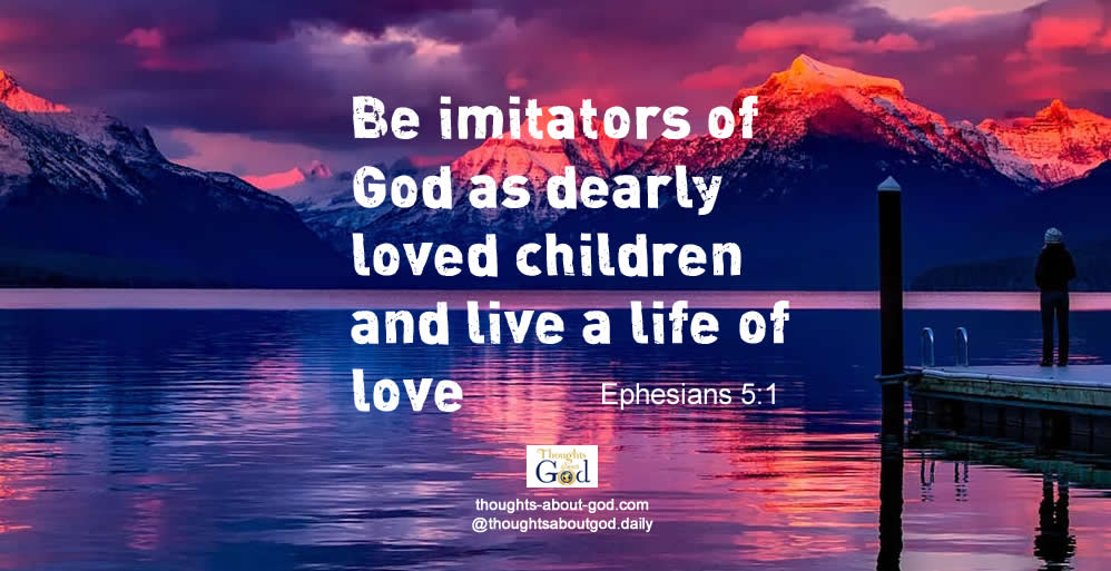 Imitators of God - by Devotional by Phil Ware