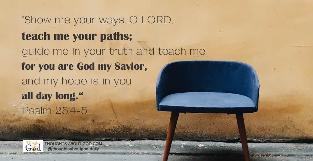 Devotional on Psalm 25:4,5 by Gail Rodgers