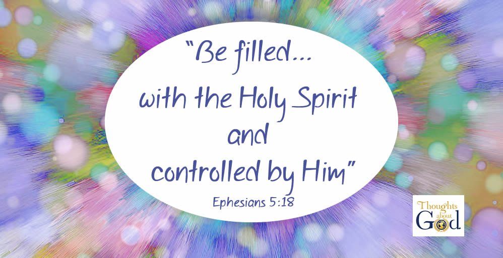You Can Know the Spirit’s Fullness | Thoughts about the Holy Spirit by ...