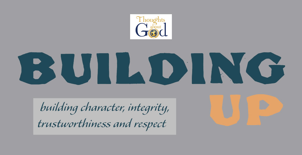Tearing Down or Building Up? A Devotional by John Grant