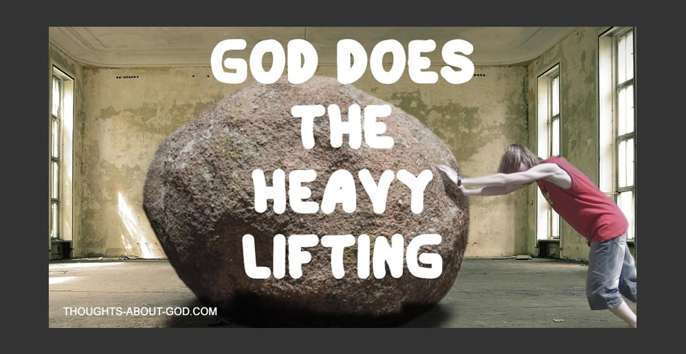 God Does the Heavy Lifting - A Devotional by Claire Colvin
