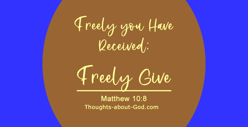 Giving Freely to Others - A Devotional by Karen Woodard